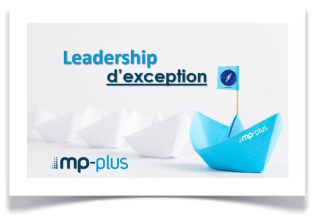 Leadership d’exception – Groupe MP Plus