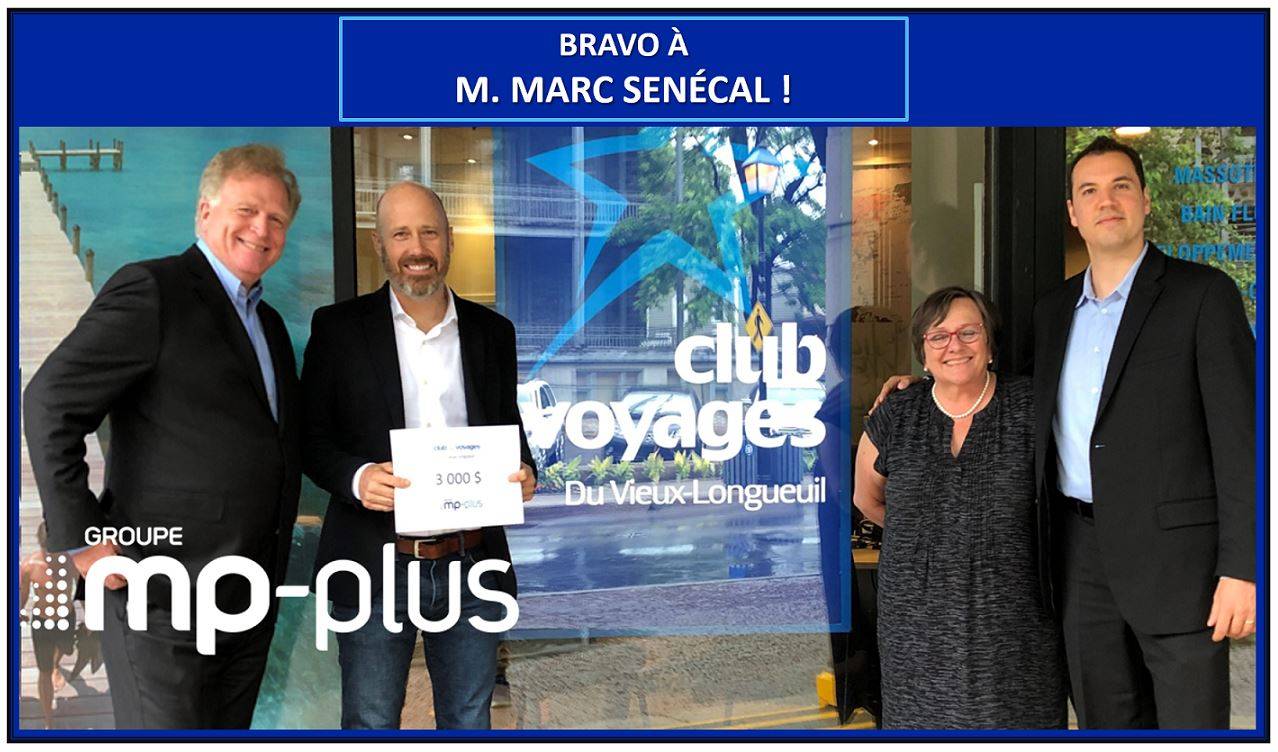 Gagnant M. Marc Senécal – Groupe MP Plus